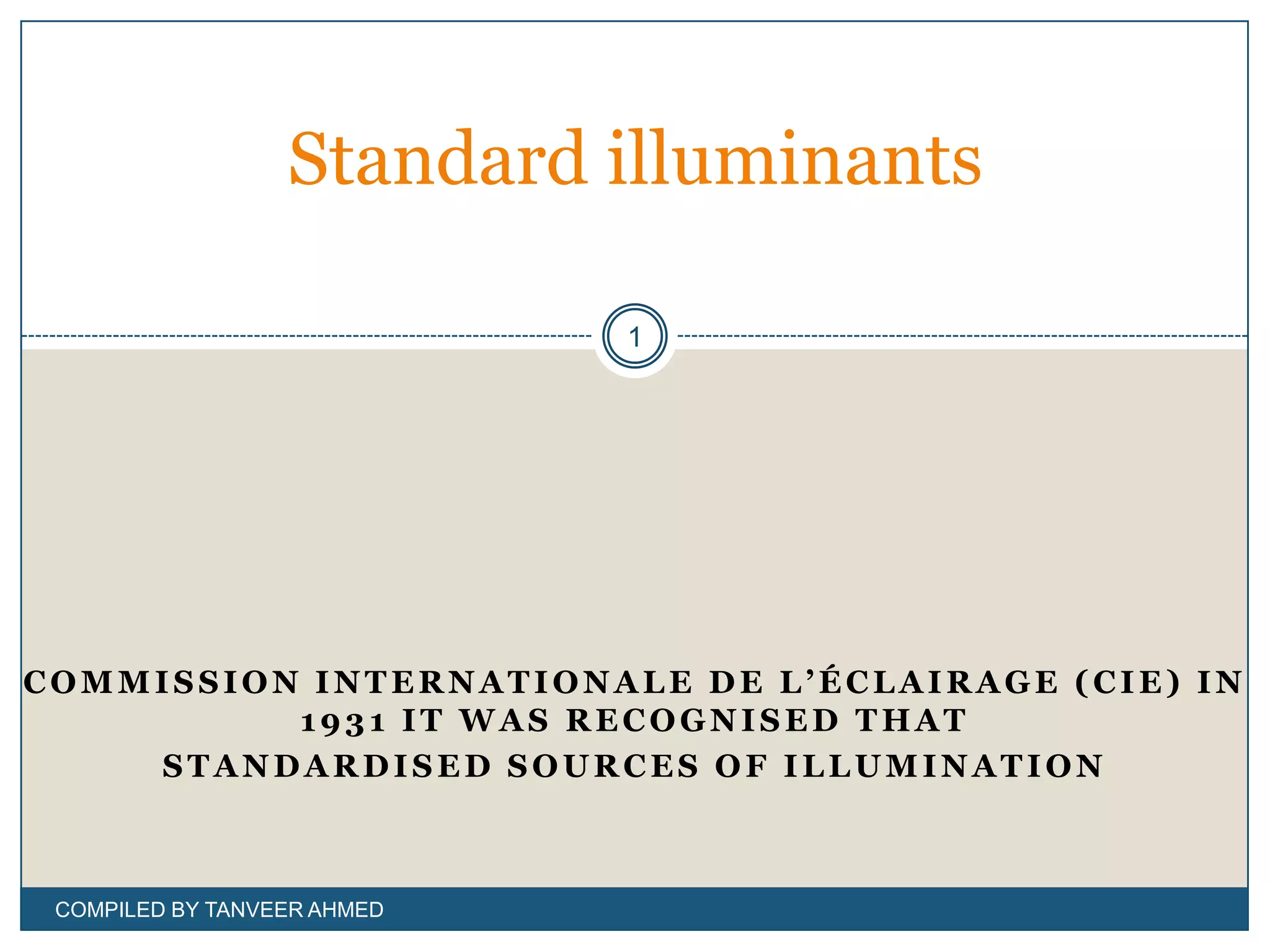 Standard illuminants | PPTX