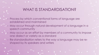 Standardisation of the english language | PPTX