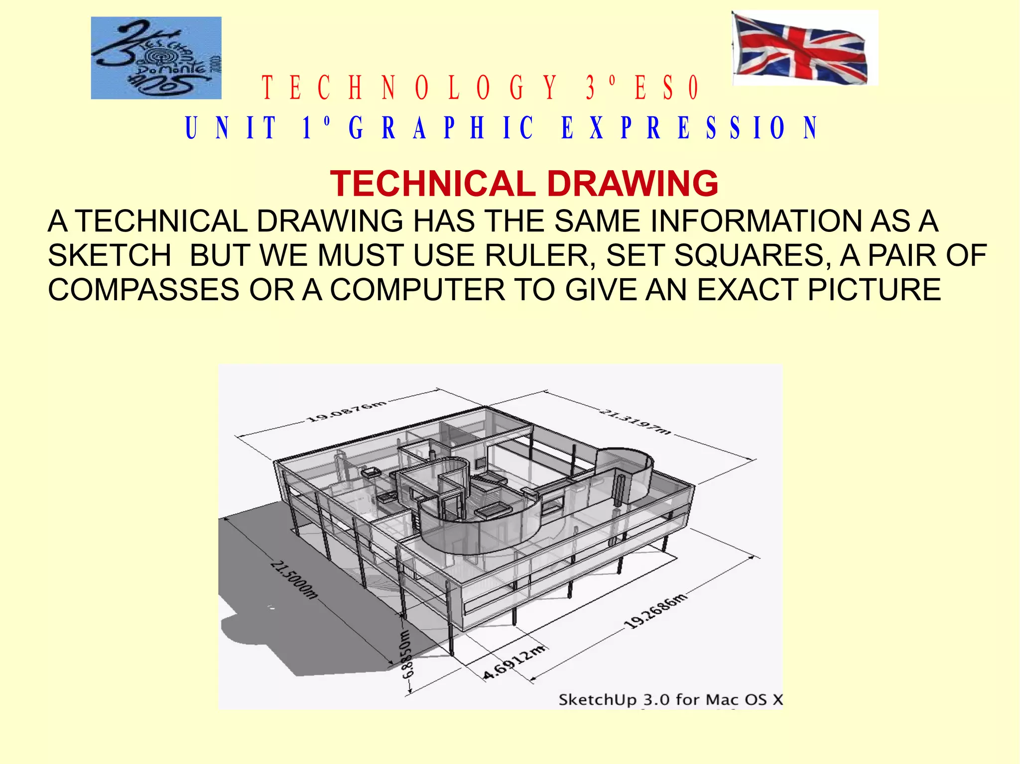 Standardisation, the sizes of paper, types of lines and symbols ...