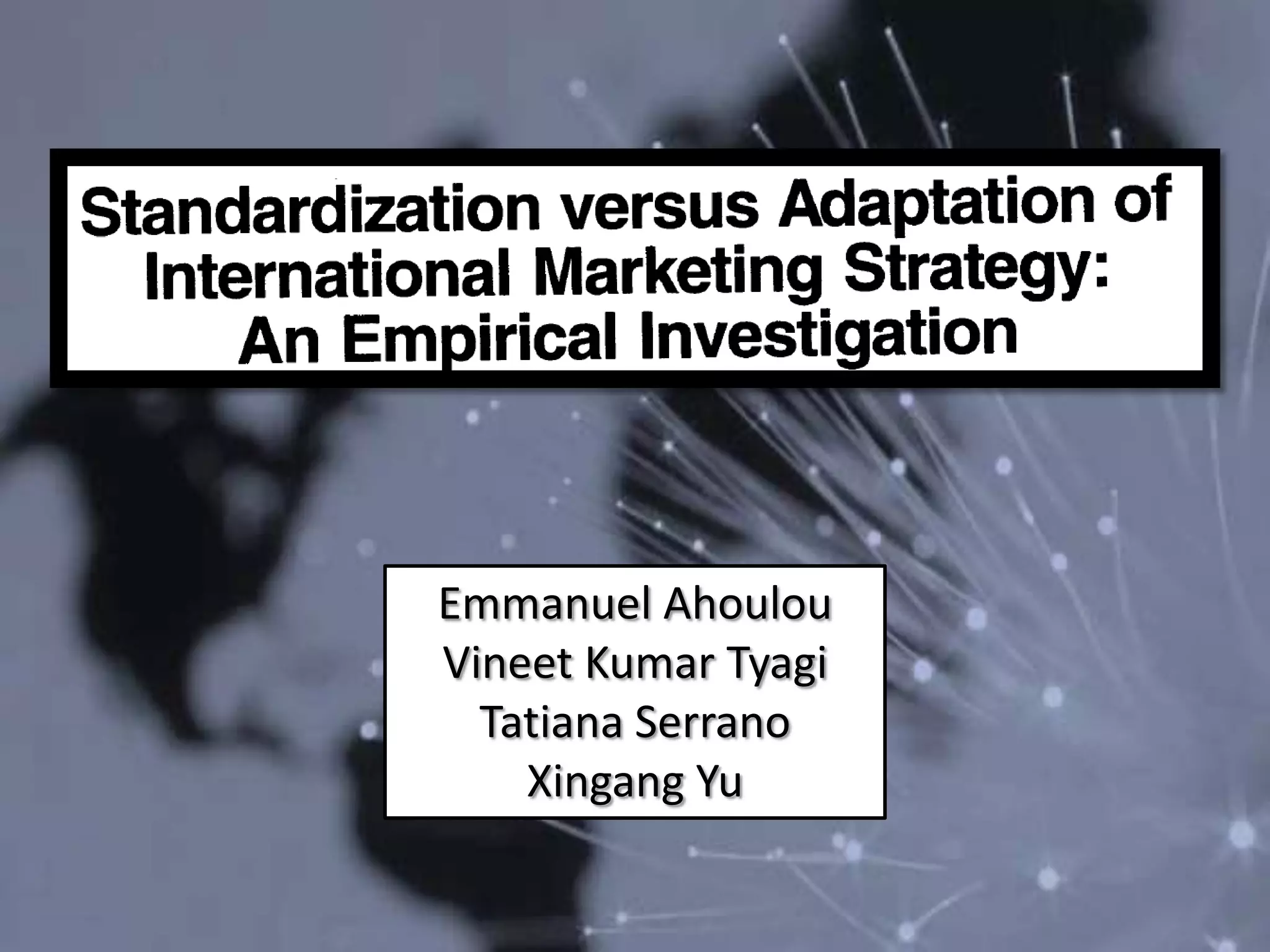 Standardisation versus adaptation | PPTX