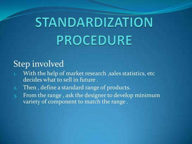 Standardization | PPTX | Manufacturing Industry | Industries