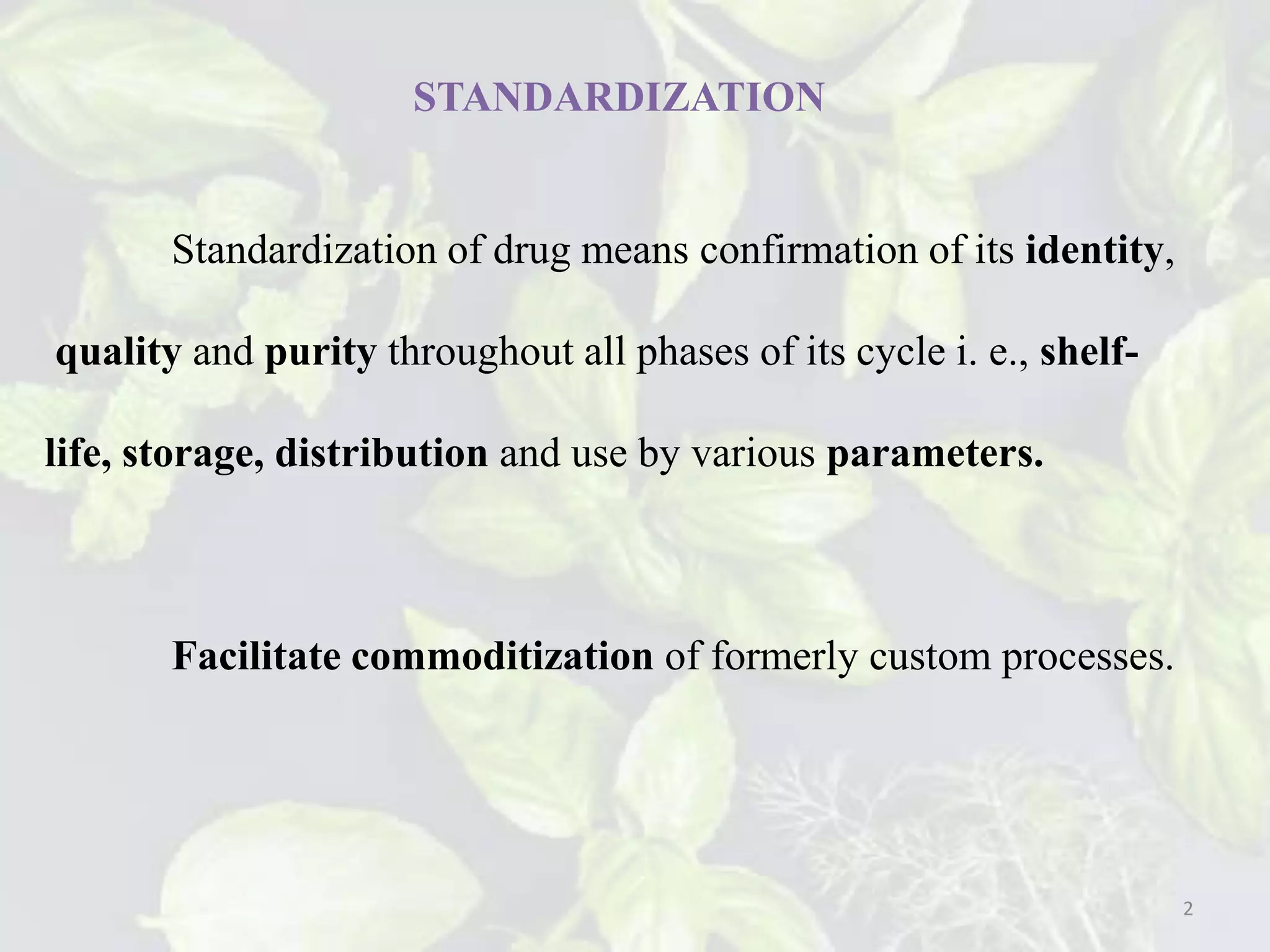 Standardization Herbal drug and Compound formulations/ | PPTX