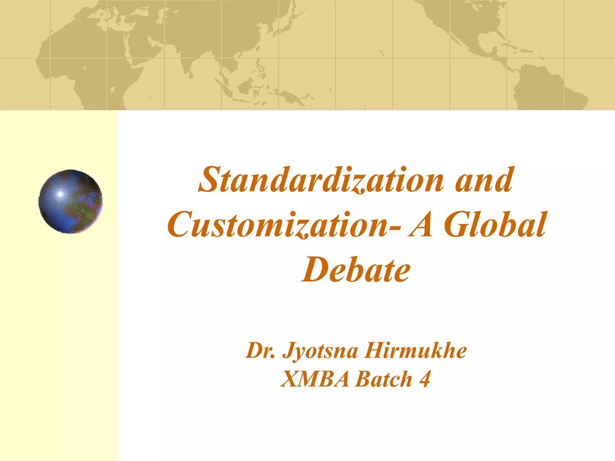 Standardization and customization | PPT