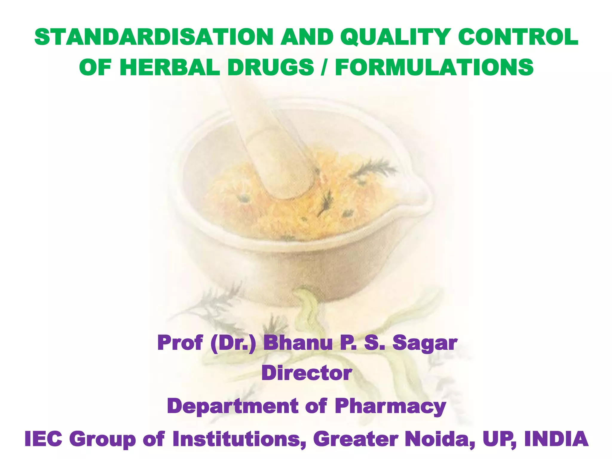 Standardization of herbal drugs ppt for webinar | PDF