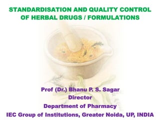 Standardization of herbal drugs ppt for webinar | PPT