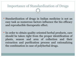 STANDARDIZATION OF HERBALS DRUGS - Dr.M.Jothimuniyandi | PPT