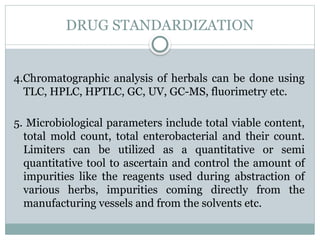 STANDARDIZATION OF HERBALS DRUGS - Dr.M.Jothimuniyandi | PPT