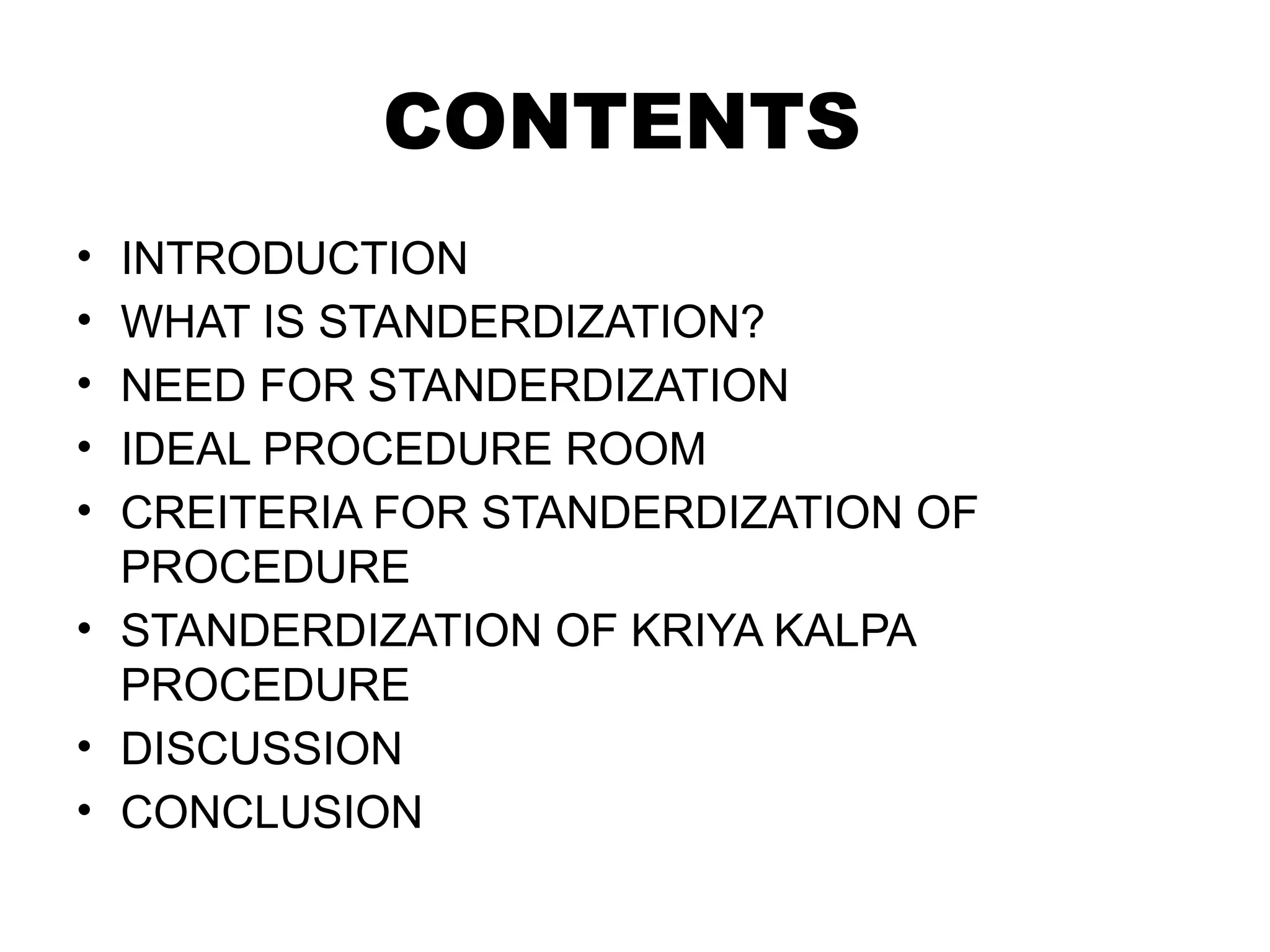Standardization of KRIYA KALPA.pptx,CRIETERIA FOR STANDARDIZATION. | PPTX