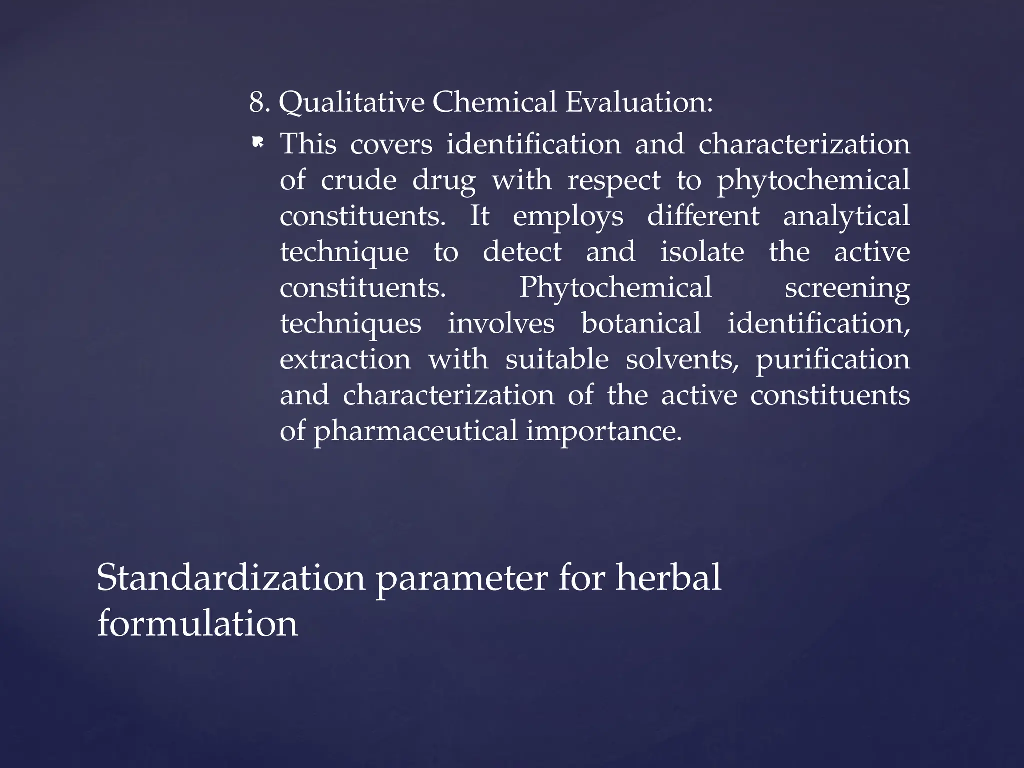 Standardization parameters for herbal formulations.pptx