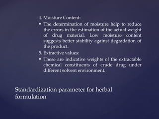 Standardization parameters for herbal formulations.pptx