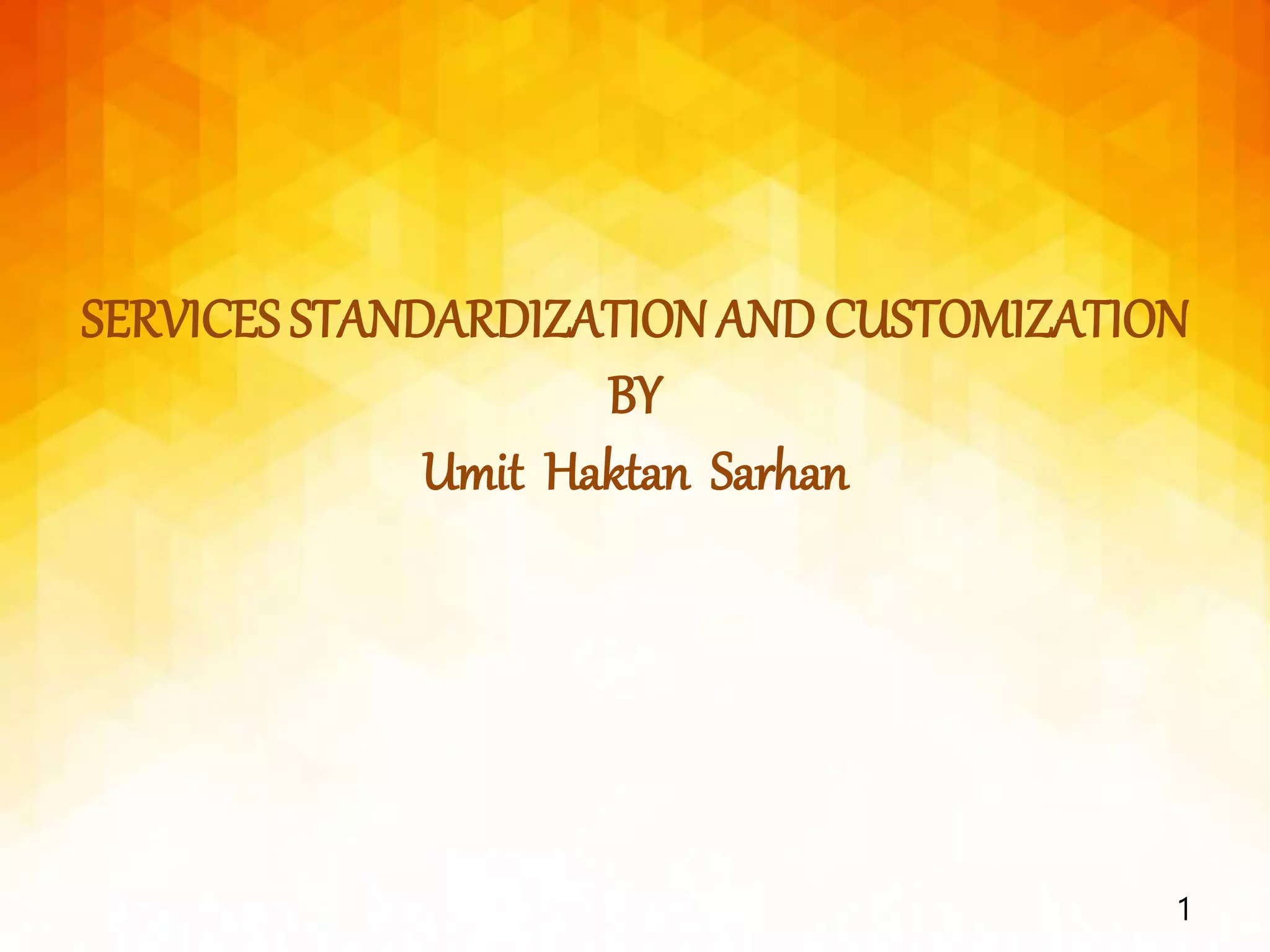 Services standardization | PPTX