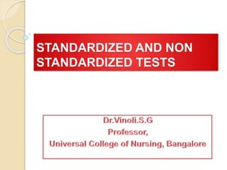 Standardized and non standardized tests | PPTX