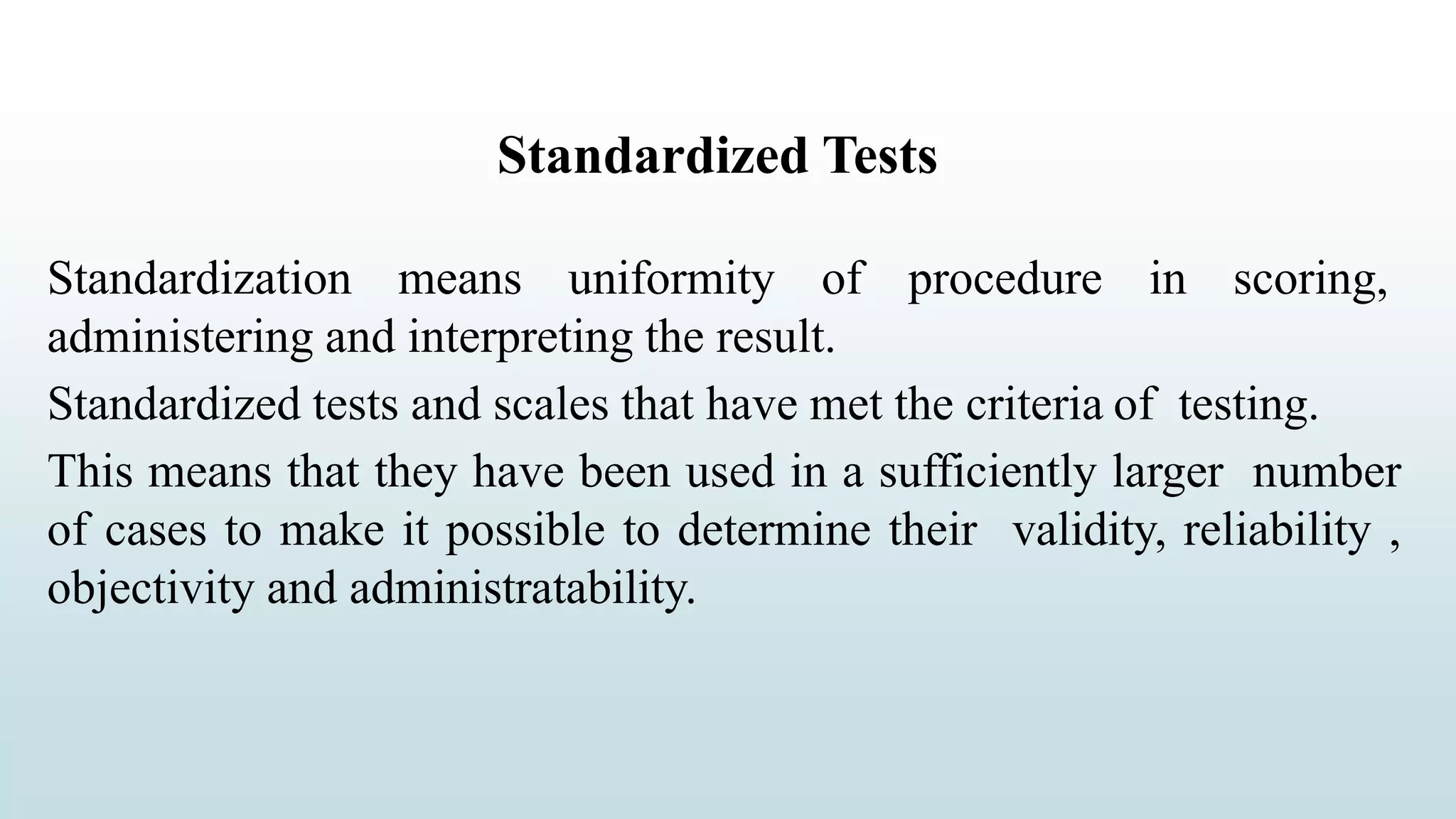 Standardized and non standardized tests | PPTX