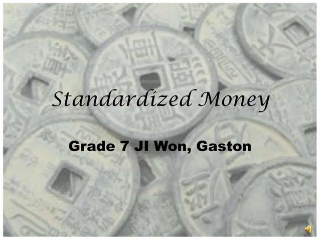 Standardized money | PPT