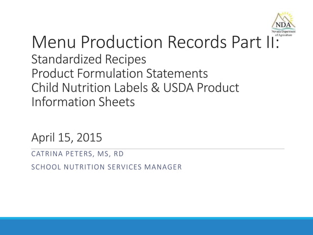 Nevada Menu Production Records Part II: Standardized Recipes 4.15.15