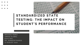 Standardized State Testing The Impact.pdf