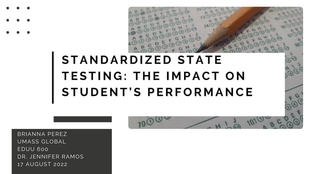 Standardized State Testing The Impact Pdf