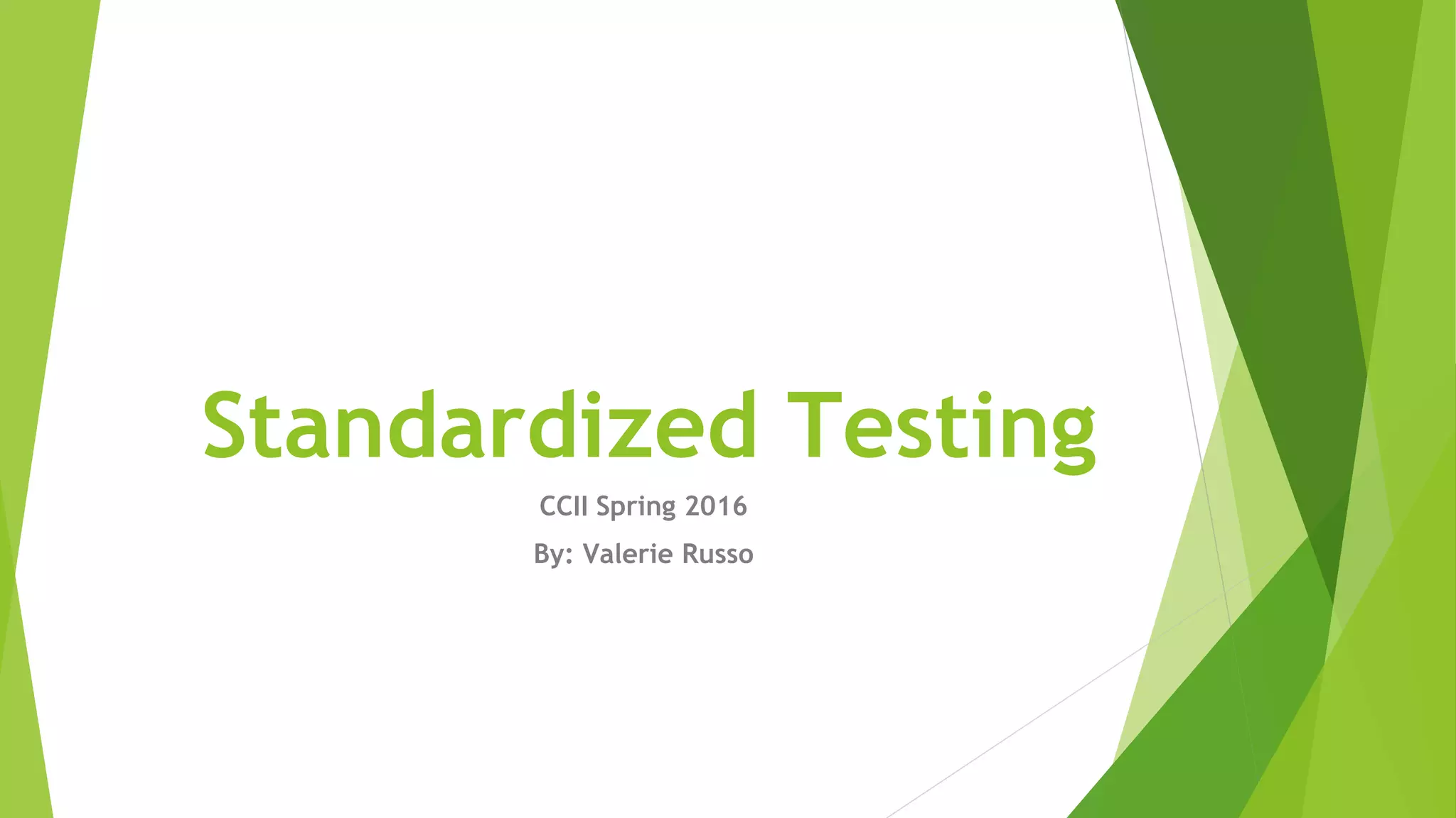 Standardized Testing | PPT