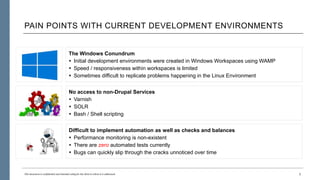 Standardizing Drupal Development Environments using Containers | PPT