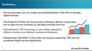 Standardizing the tee with global platform and RISC-V | PDF