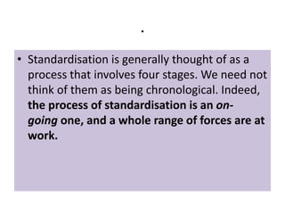 Standard language, and standardization | PPTX