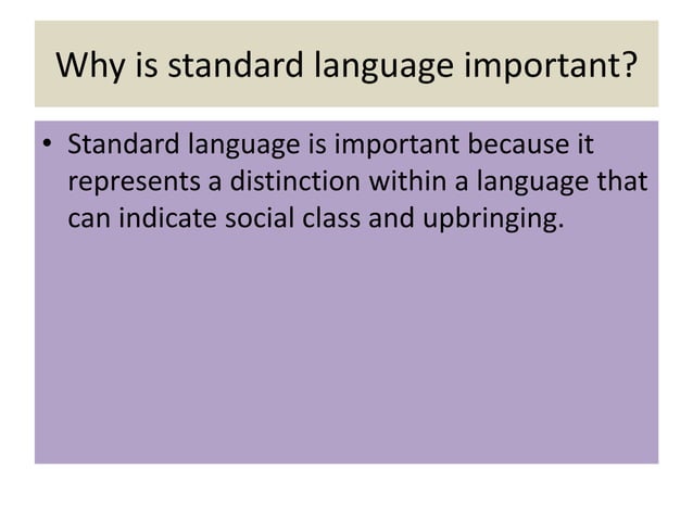 Standard language, and standardization | PPTX