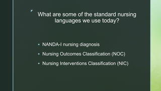 Yvette Gonzalez -Standard nursing language | PPT