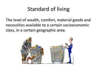 Standard of living_ Chất lượng sống | PPTX