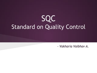 Standard on quality control (sqc) peer review | PPT