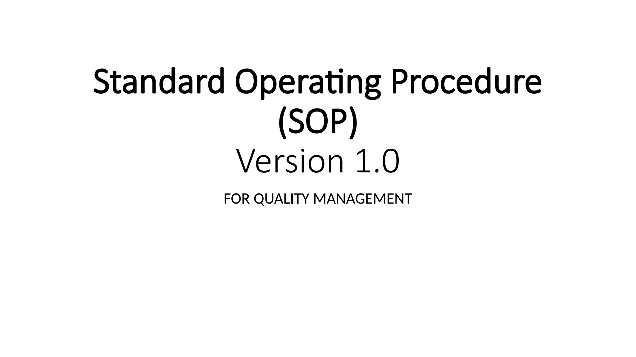 Standard Operating Procedure (SOP)-Verson1.pptx