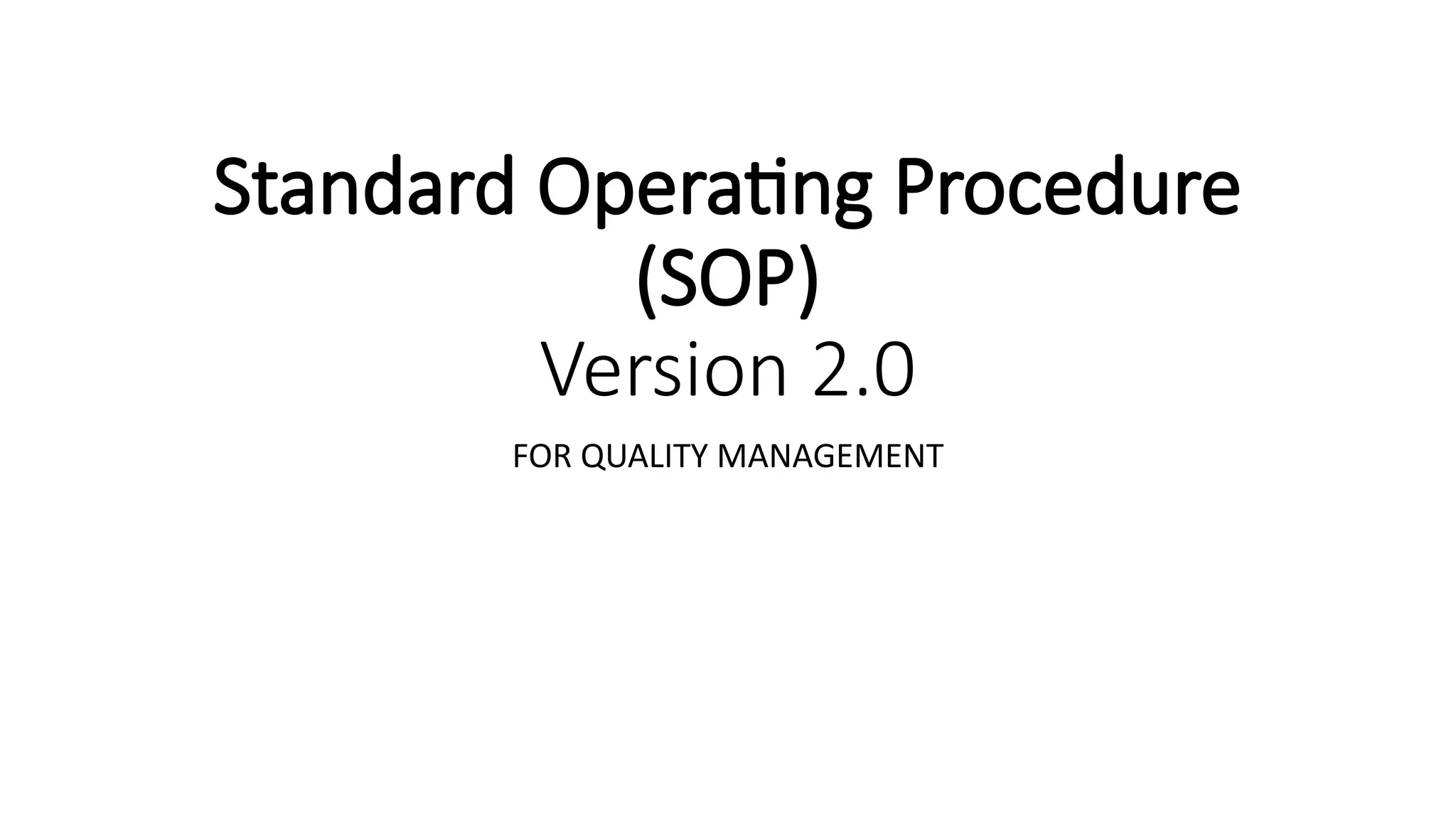 Standard Operating Procedure (SOP)-Verson2.pptx