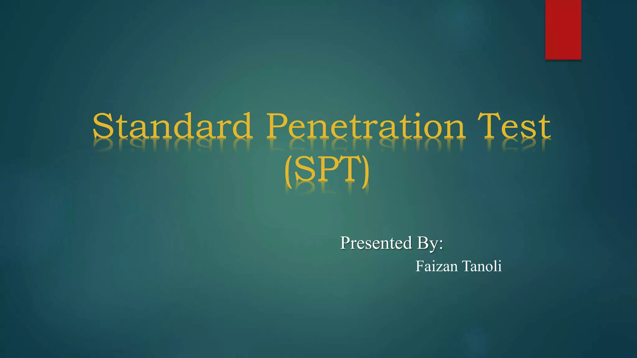 Standard penetration test (spt) | PPTX