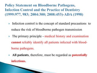 Standard precautions in prevention of cross infection,policies in ...