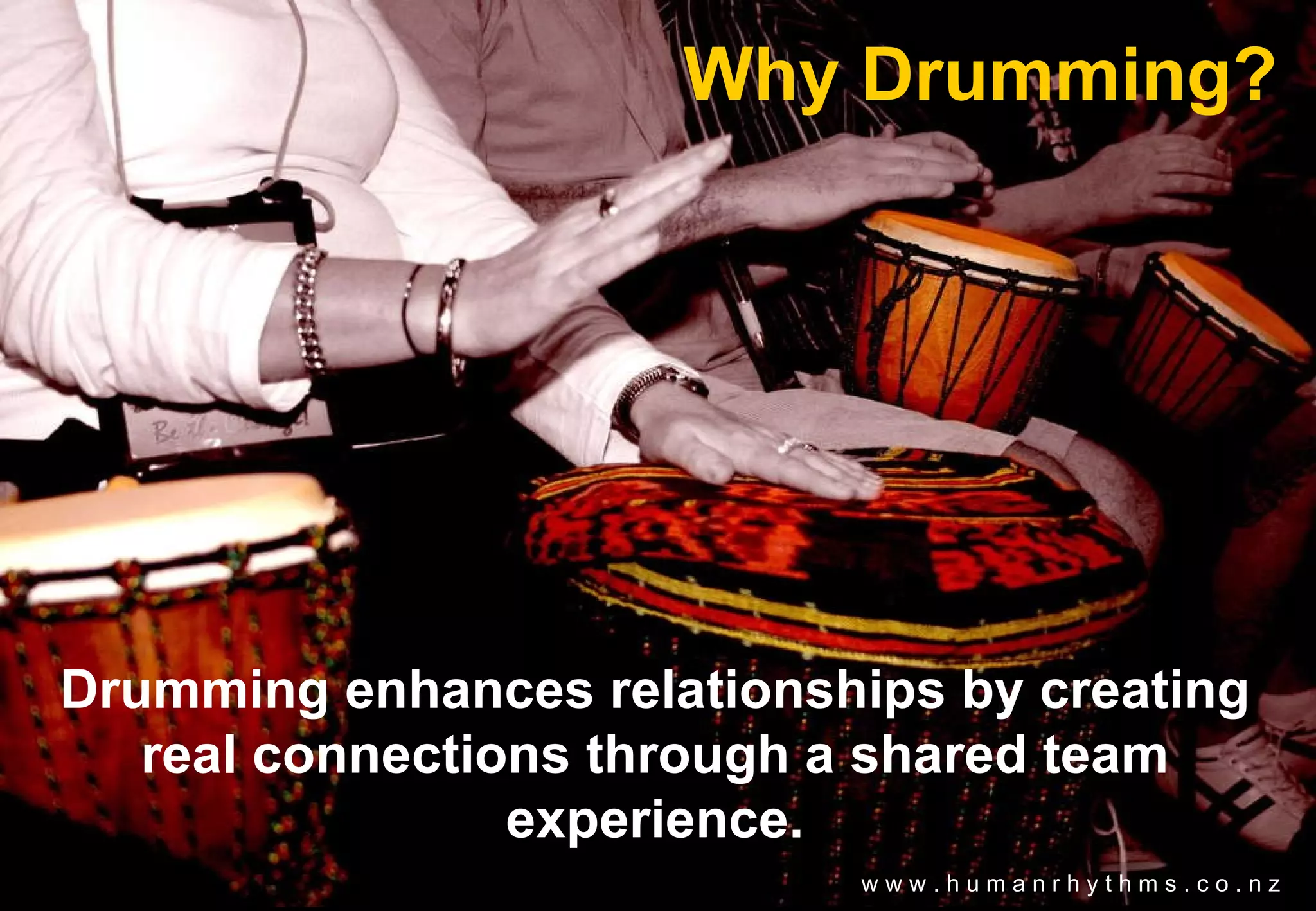 Human Rhythms - Teamwork and the Drum Circle | PPT
