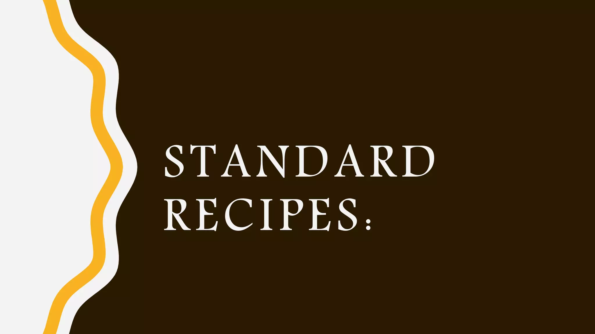Standard recipes and how to scale them | PPTX