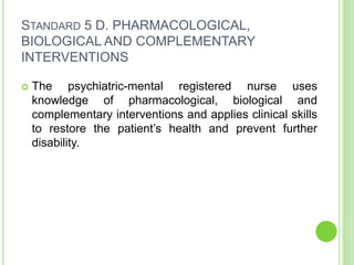 Standards, challenges and scope of psychiatric nursing | PPTX