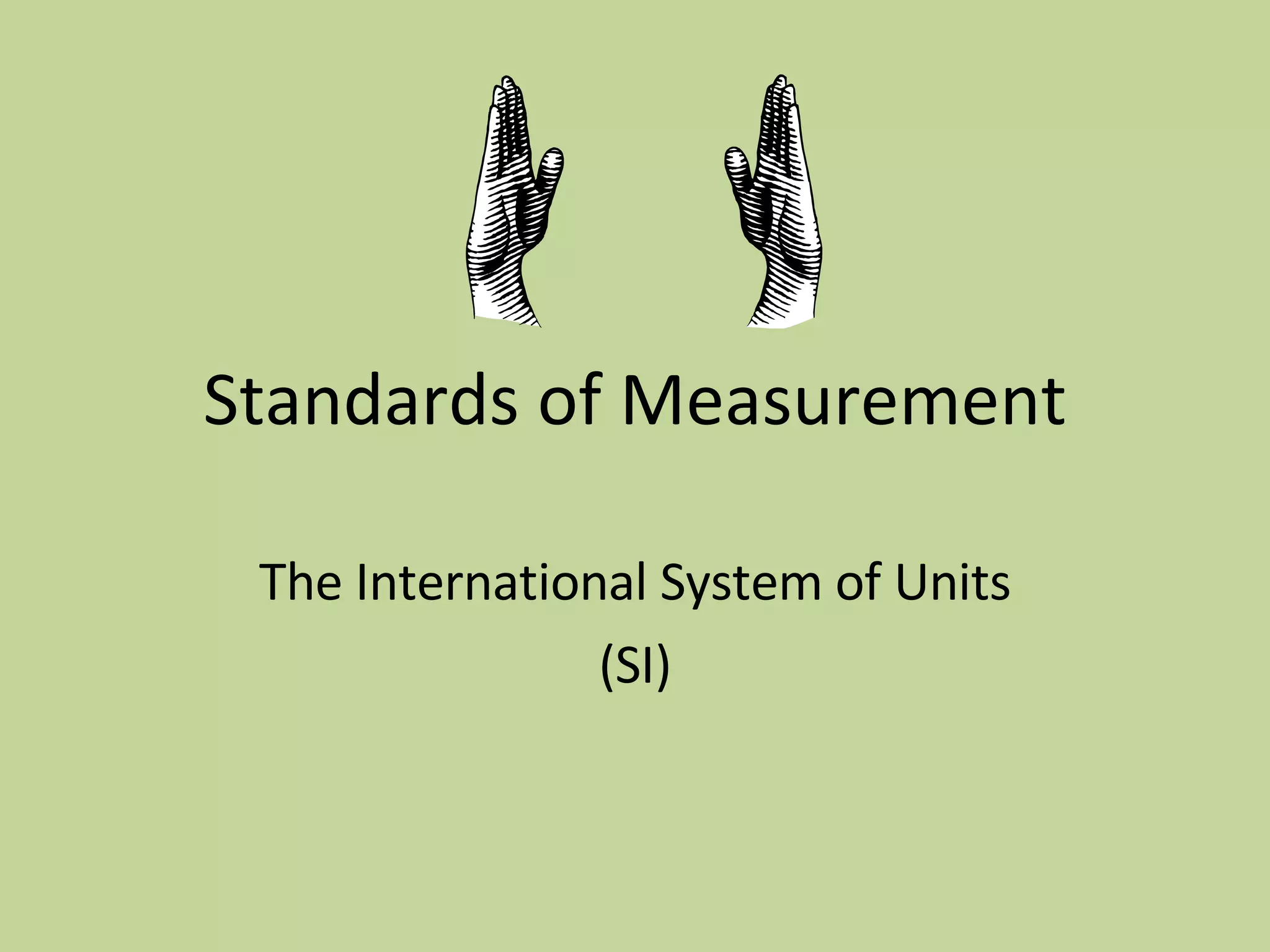 Standards Of Measurement | PPT