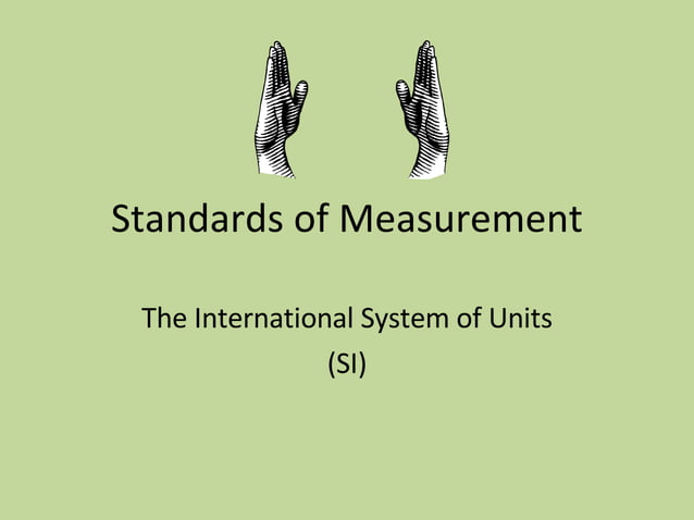 Standards Of Measurement | PPT | Physics | Science