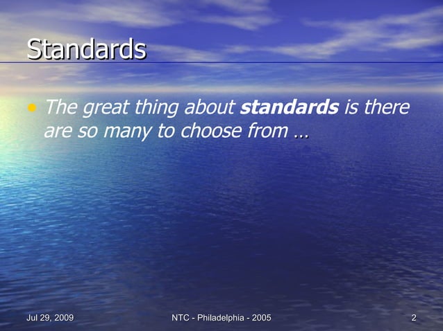 Standards, Standards, Standards | PPT