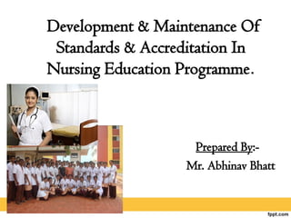 standards & accreditation of the organization.ppt