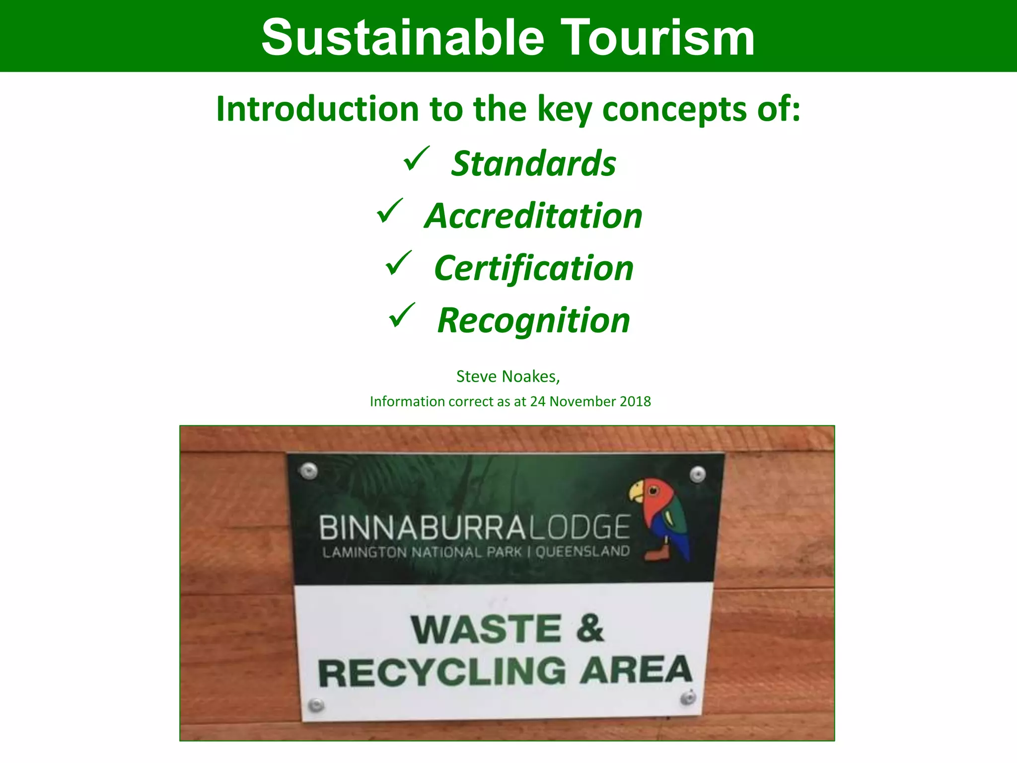 Standards, accreditation, certification, recognition: SUSTAINABLE ...