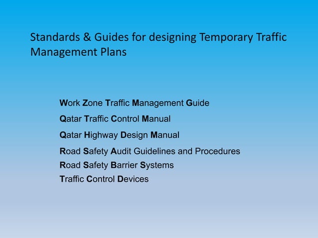 Standards and guides for designing Temporary Traffic Management | PPTX