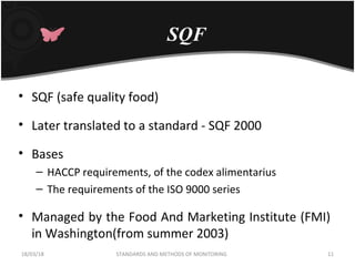 Standards and methods of monitoring | PPS