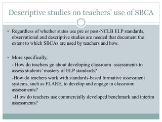 Standards based classroom assessments of english proficiency | PPTX