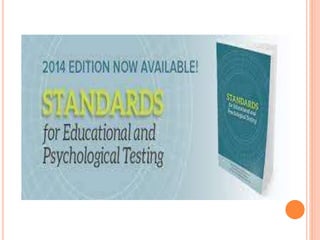 Standards for Educational and Psychological Testing.pptx