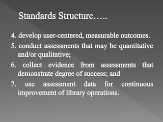 Standards for libraries ppt | PPTX