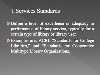 Standards for libraries ppt | PPT