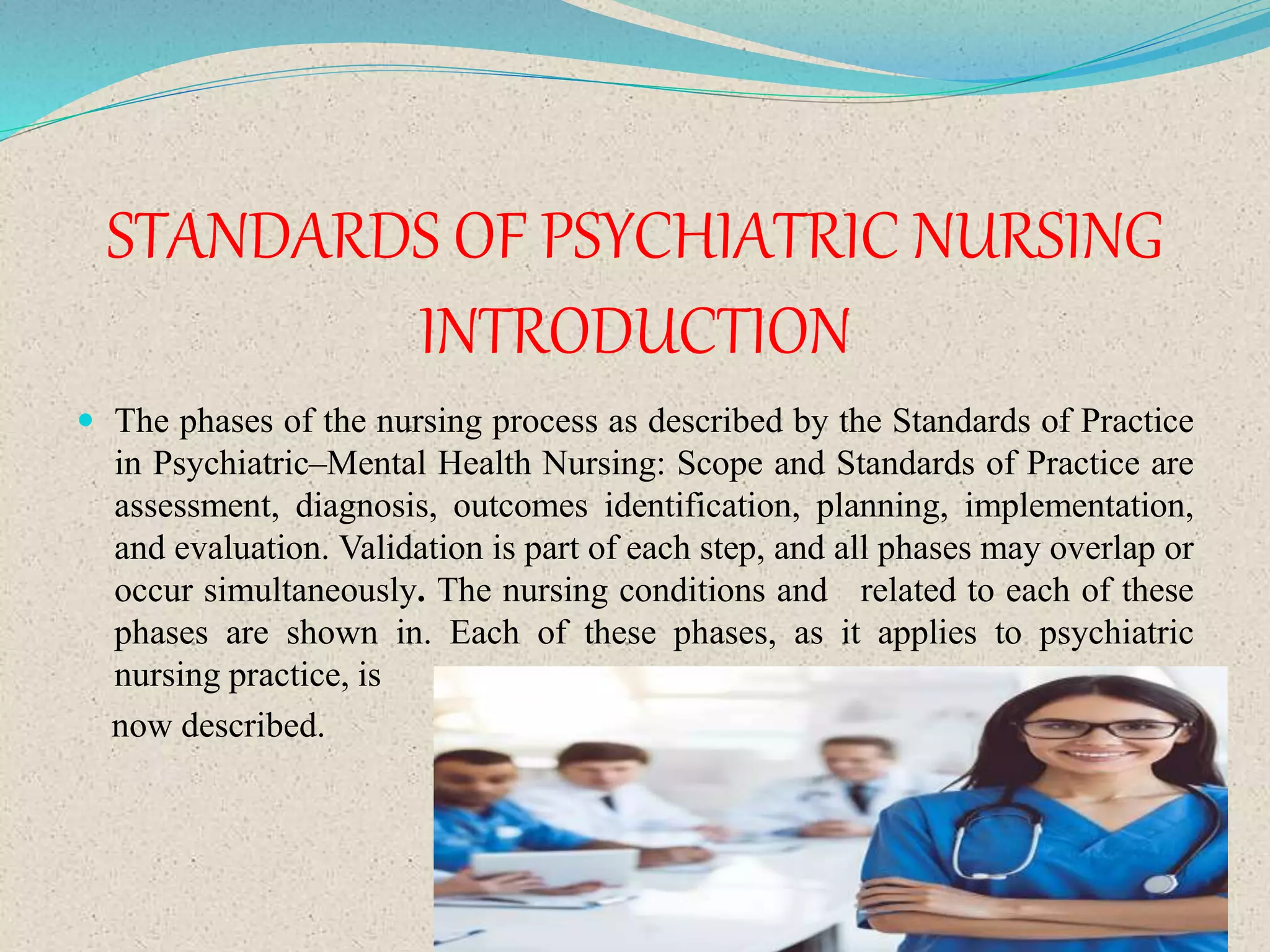 Standards of psychiatric nursing | PPTX