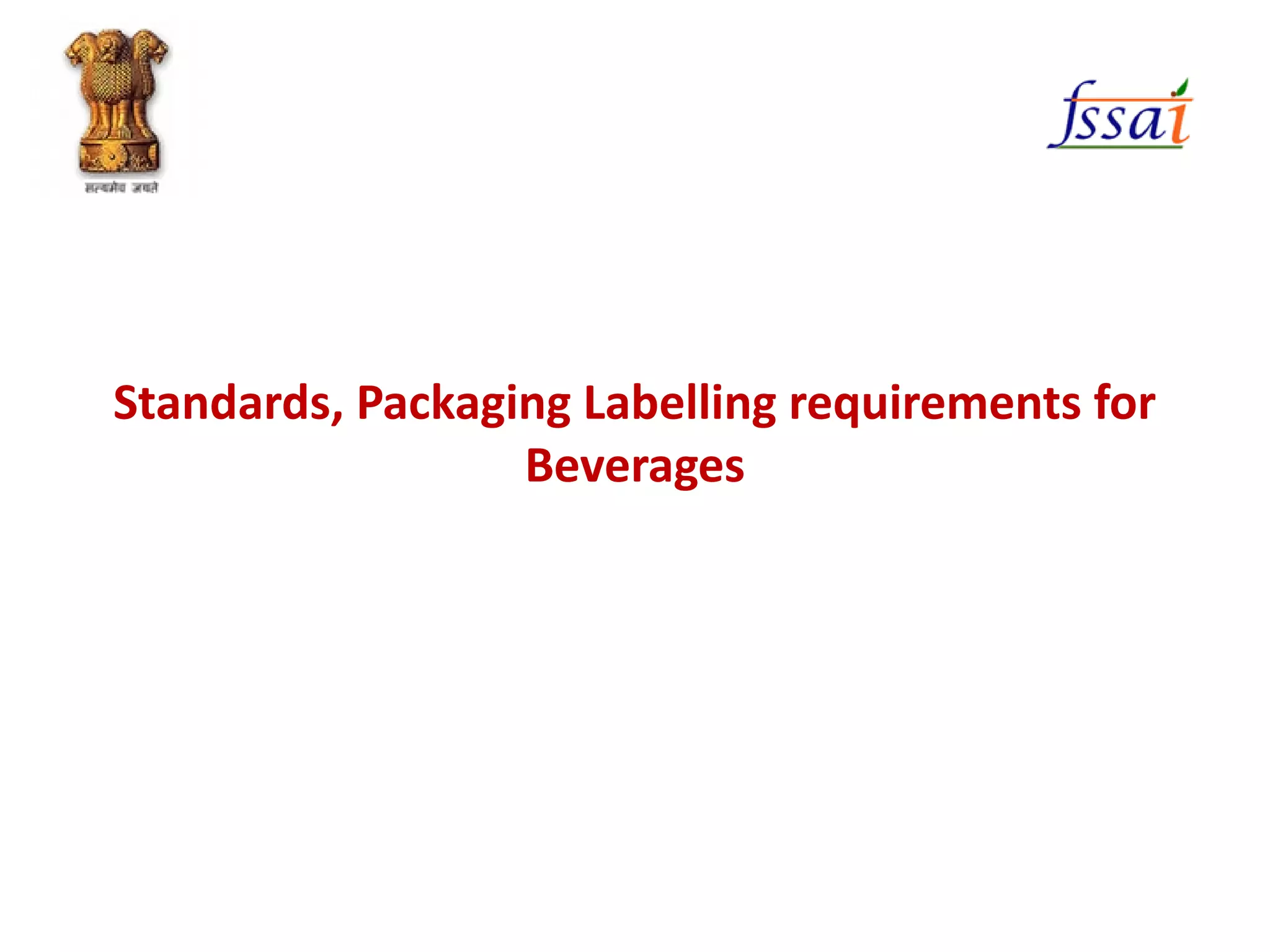 Standards, Packaging Labelling Requirement for Beverages in India | PDF