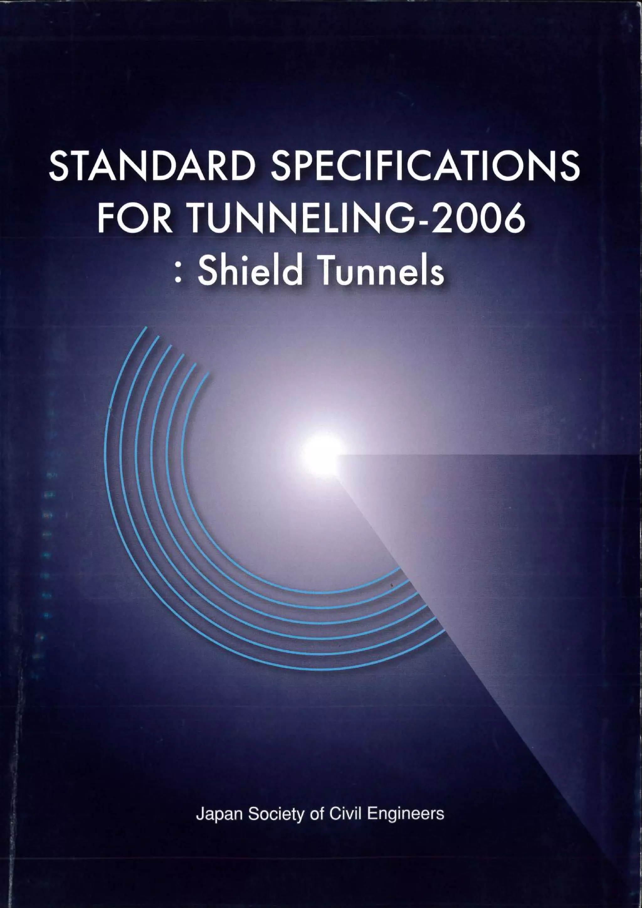 Standard specification for tunneling 2006-shield tunnels.compressed | PDF